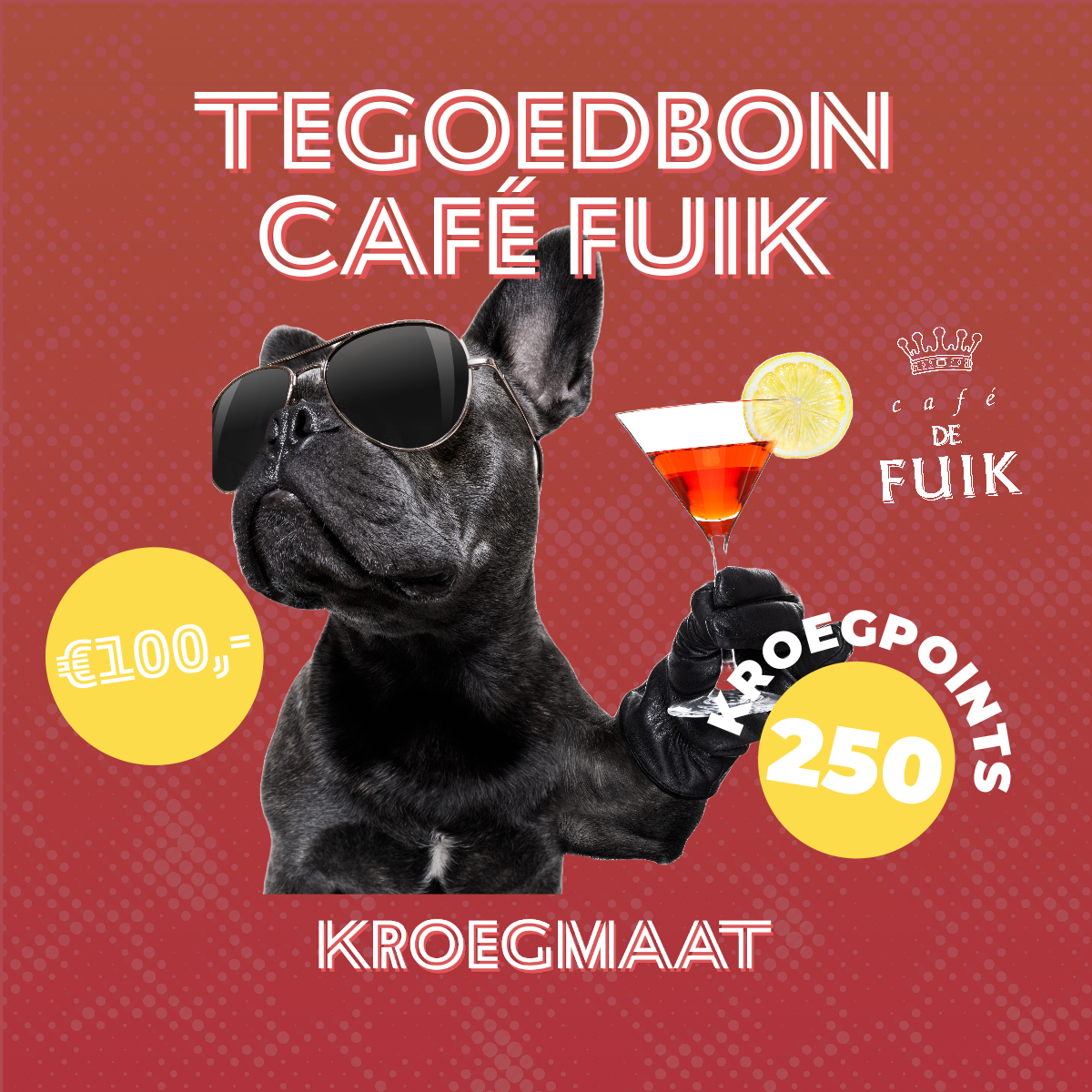 Tegoedbon voor Café de Fuik €100,- – Kroegmaat
